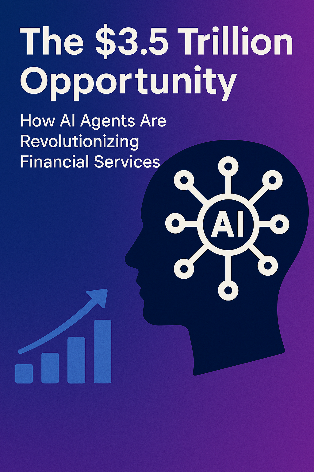 The $3.5 Trillion Opportunity: How AI Agents Are Revolutionizing ...